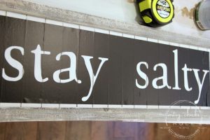 DIY Stay Salty Sign (and thrifting video!!) - Artsy Chicks Rule®