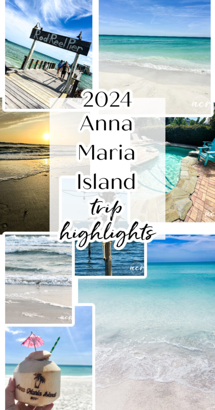 Anna Maria Island Trip Hightlights 2024 - Artsy Chicks Rule®